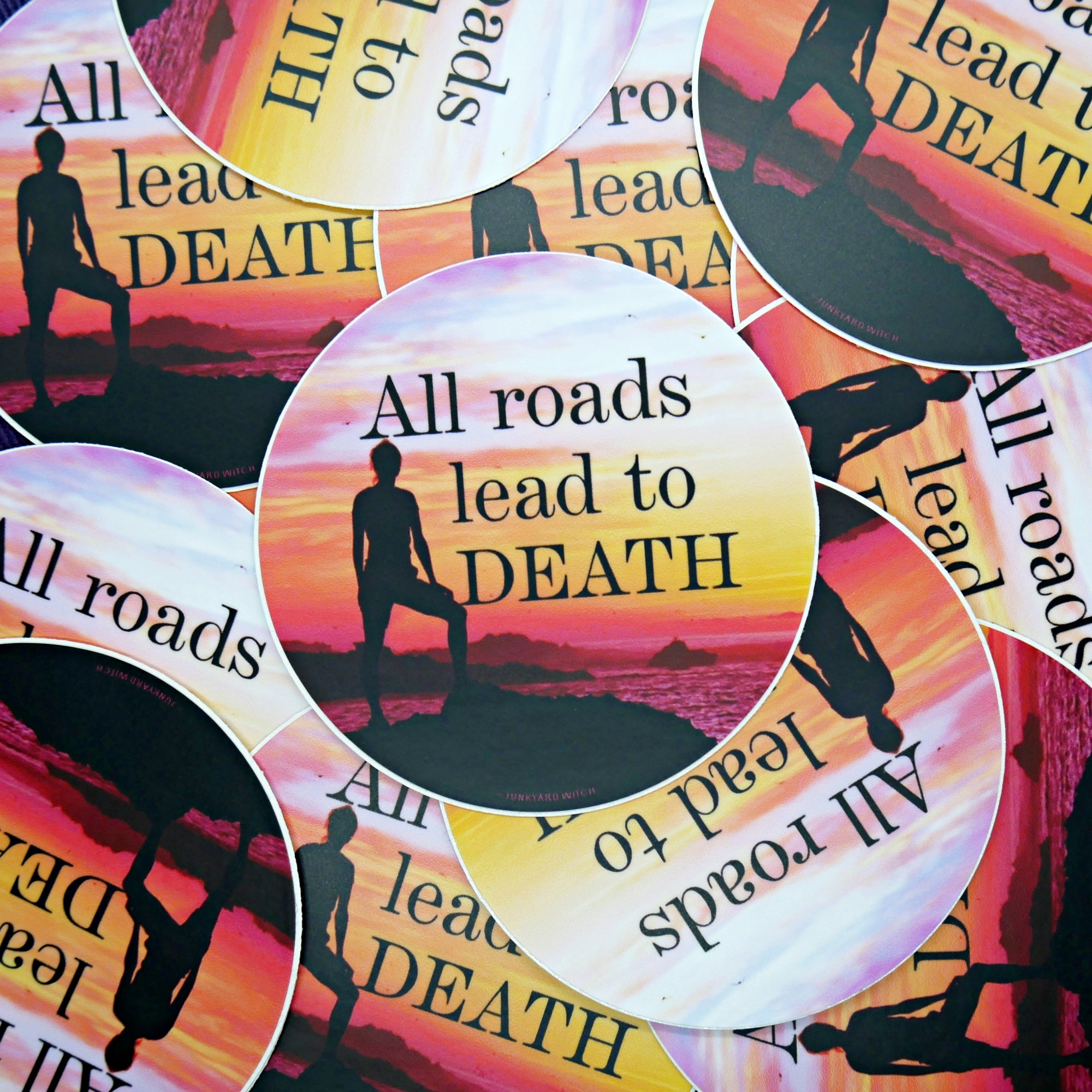 All Roads Lead to Death Motivational Sticker - Junkyard Witch